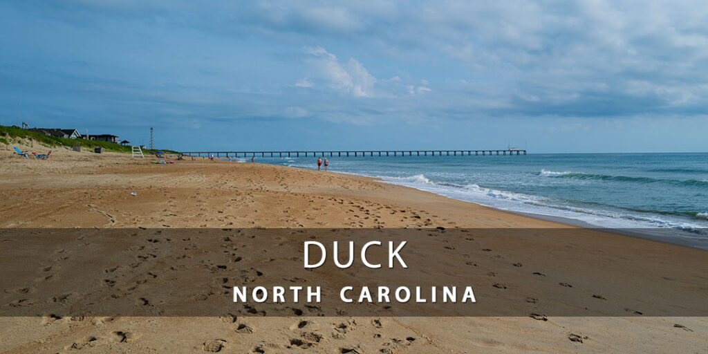 Duck, North Carolina | A First Time Visitors Guide - Live Beaches
