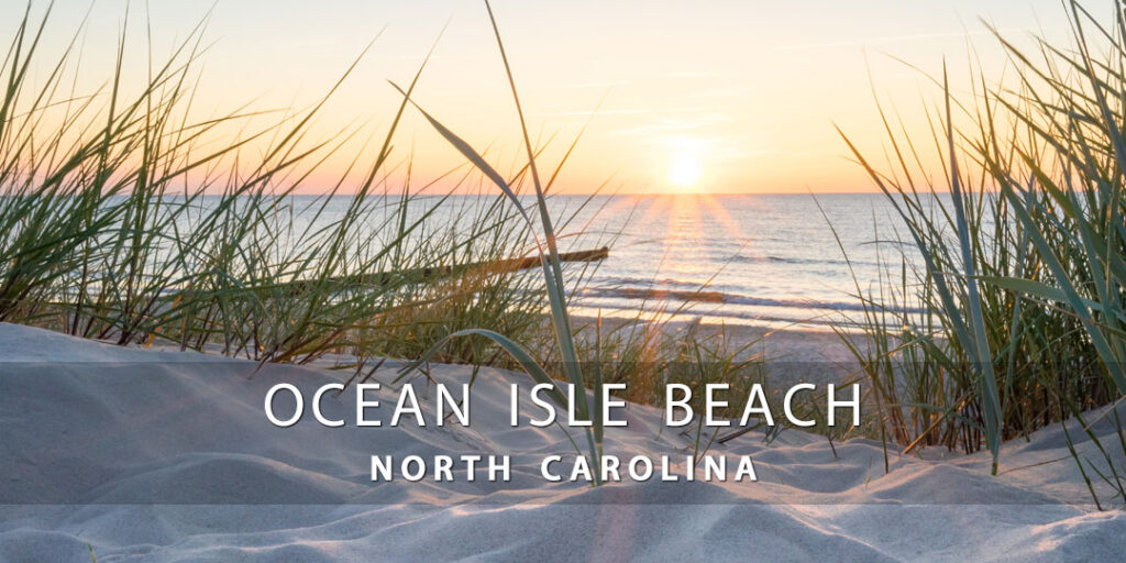 Ocean Isle Beach, North Carolina | A First Time Visitors Guide - Live ...